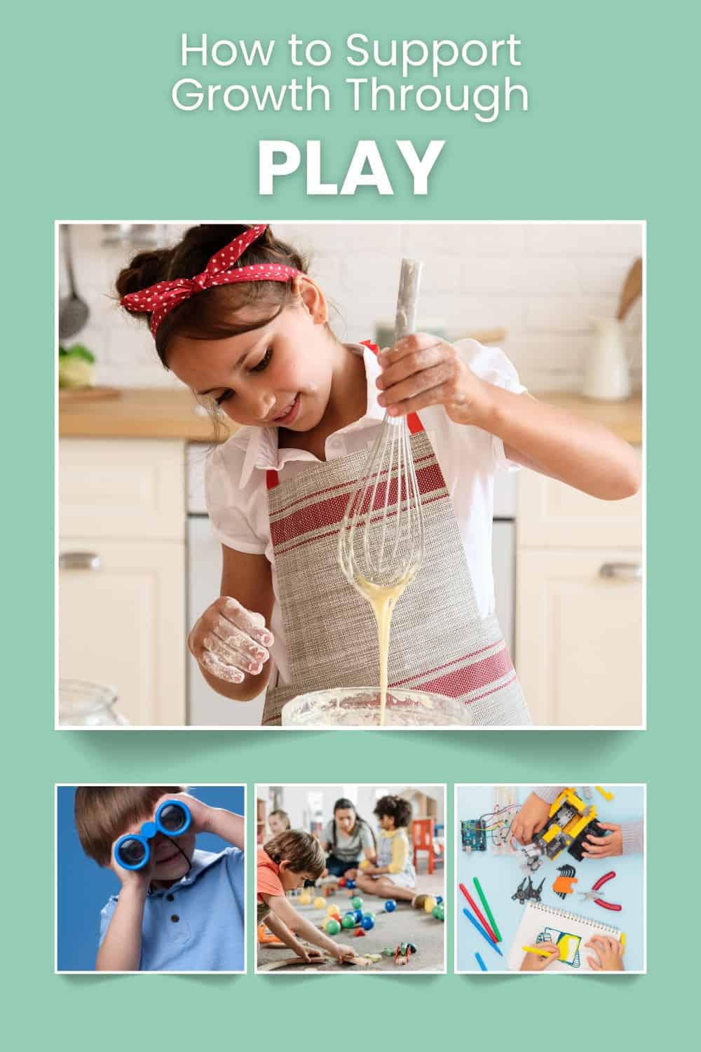 Learning Through Play: How Play Fuels Child Development and Lifelong ...