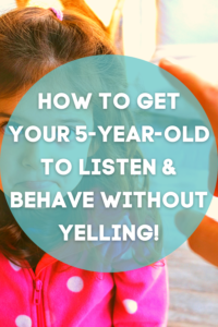 How To Get Your 5-Year-Old To Listen & Behave Without Yelling! - Play ...