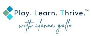 Play. Learn. Thrive. - Play. Learn. Thrive.