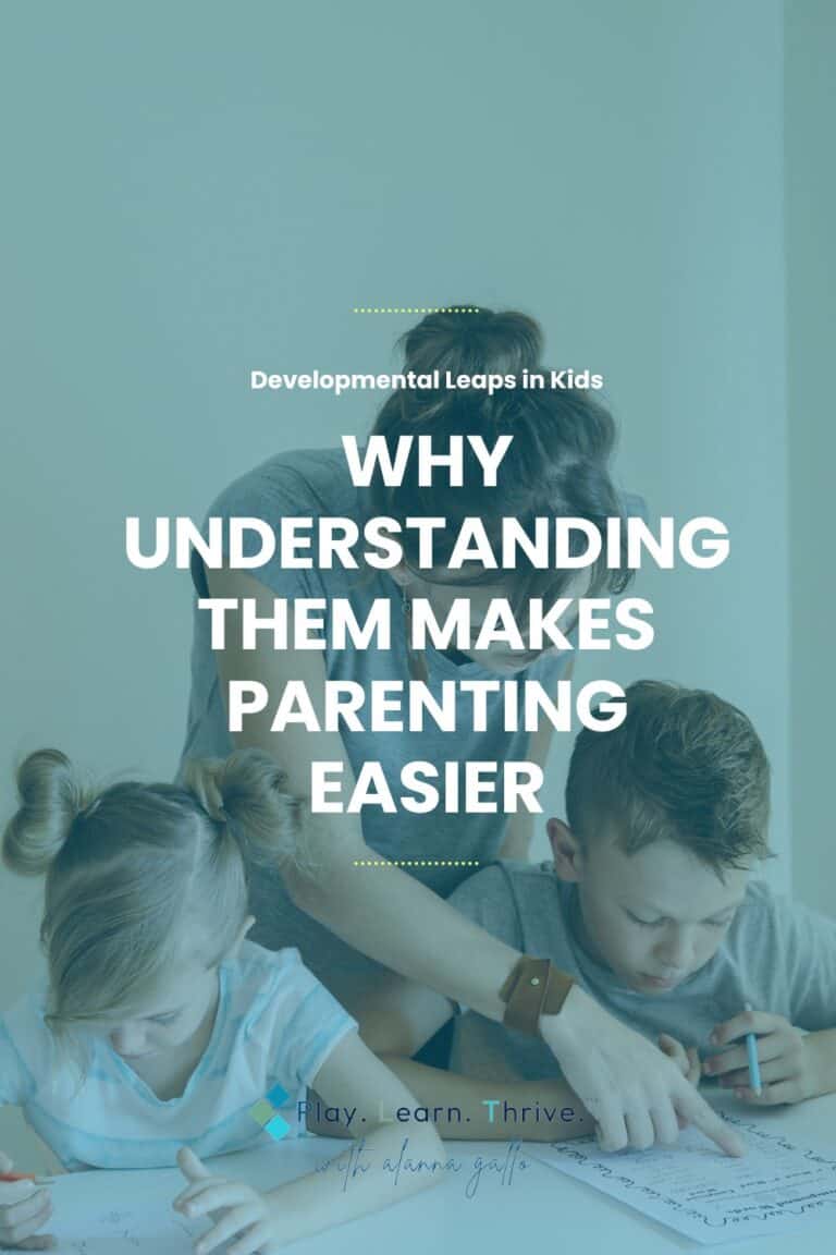 Developmental Leaps in Kids: Why Understanding Them Makes Parenting ...