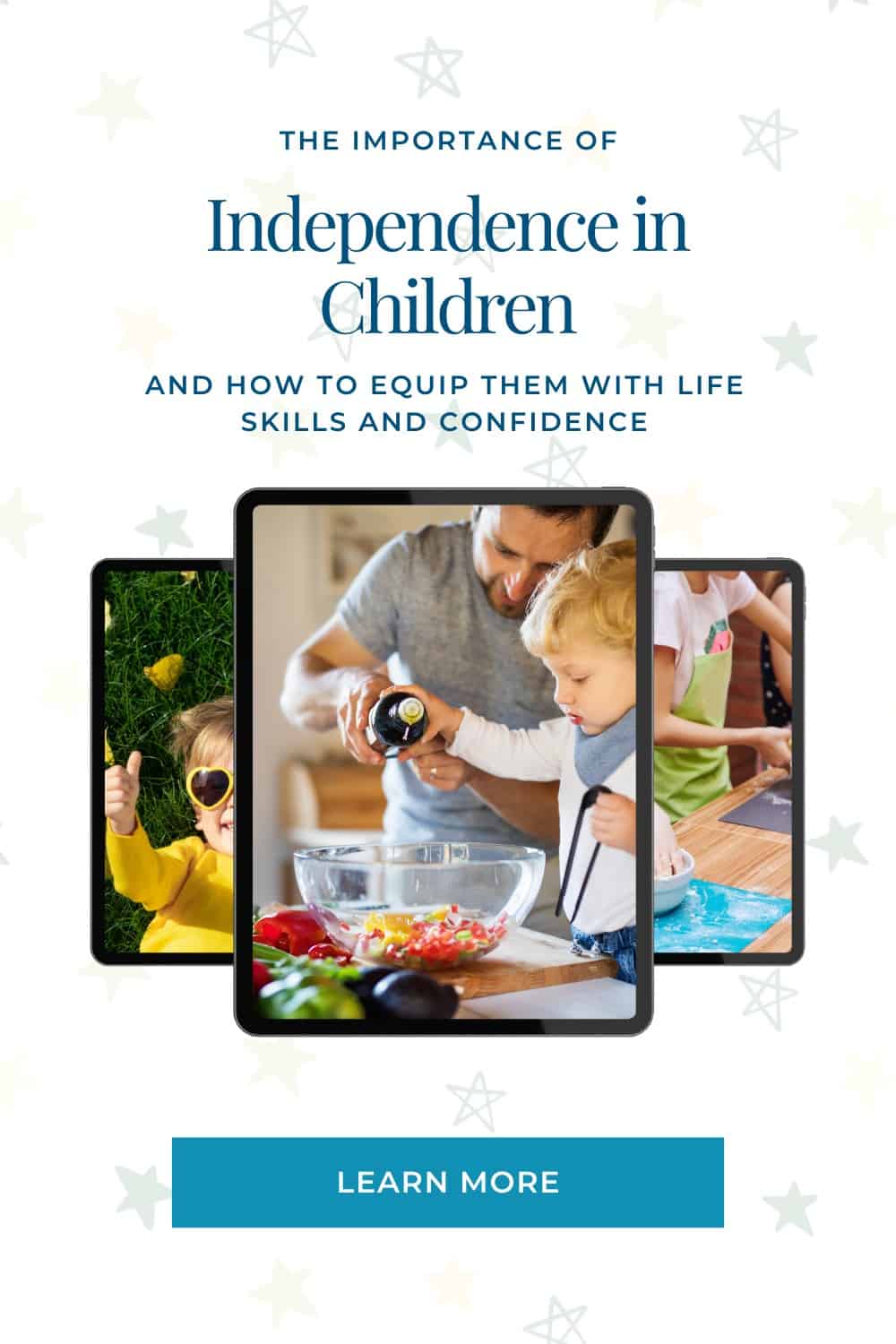 How to Raise an Independent Child - Play. Learn. Thrive.